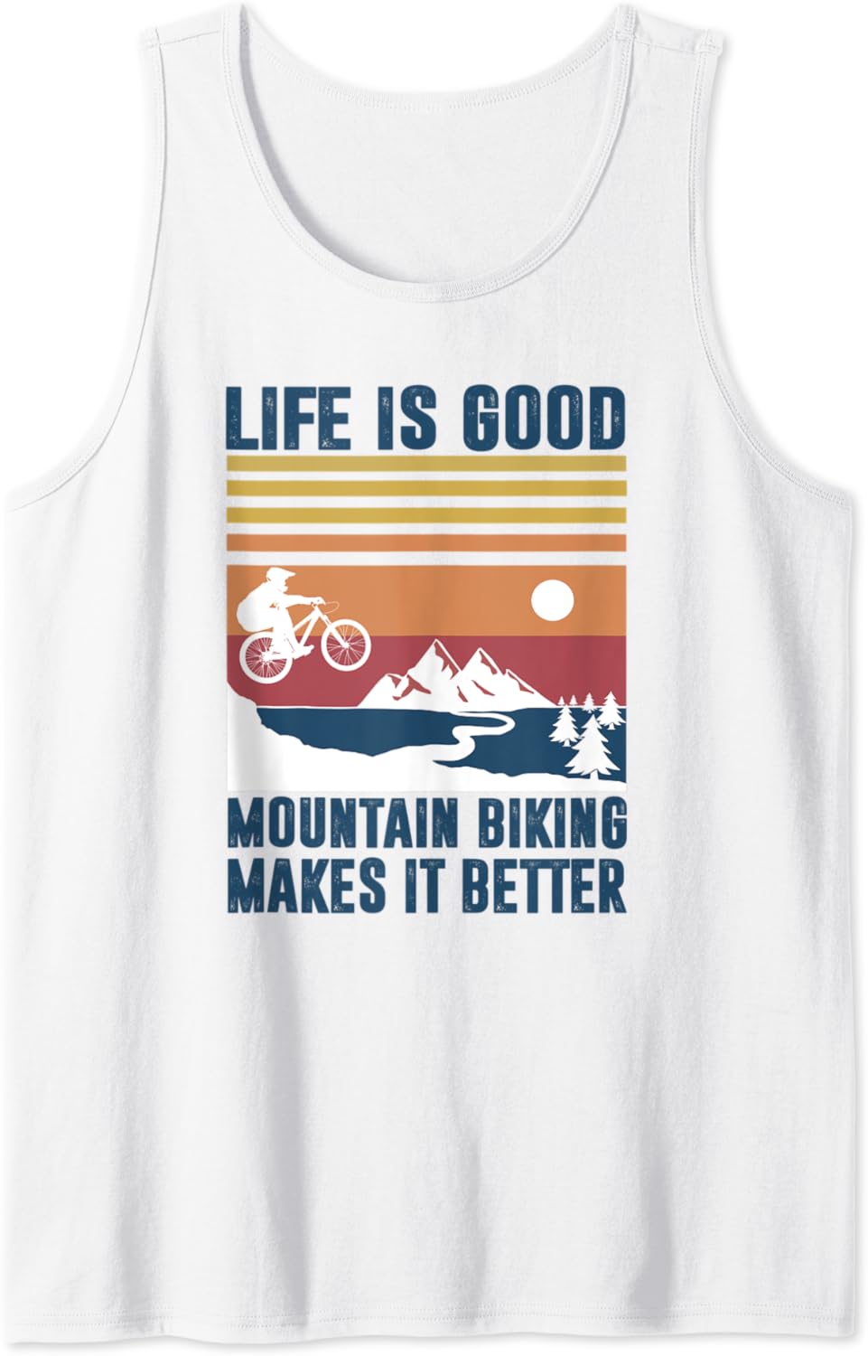 Mountain Bike Gifts For Men Women MTB Makes It Better Biking Tank Top mountain-bike-gifts-for-men-women-mtb-makes-it-better-biking-tank-top